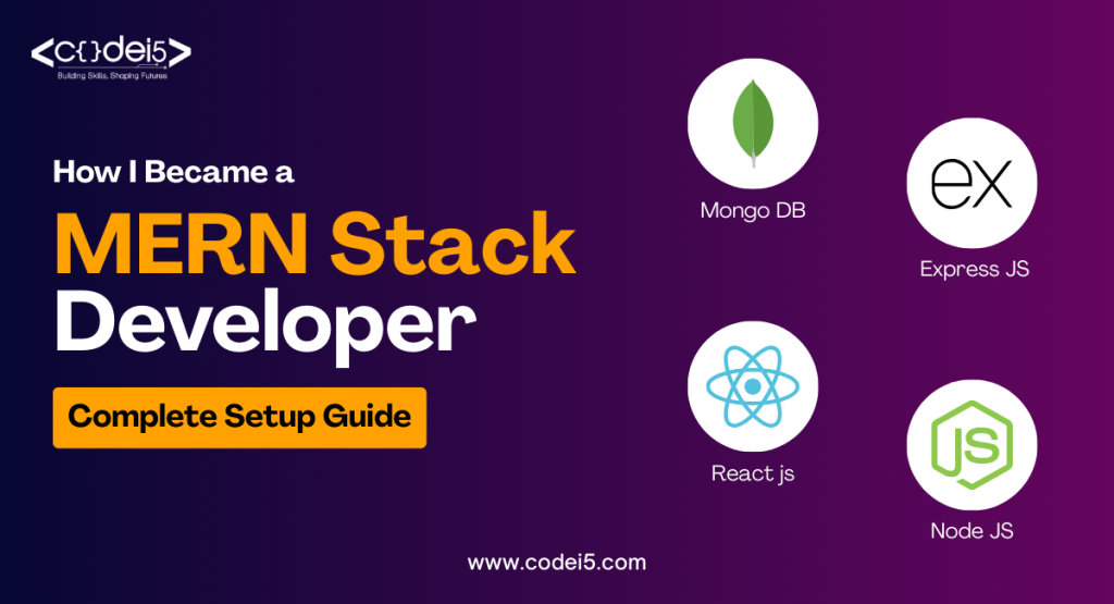 How I became a MERN stack developer: Complete setup guide - Codei5